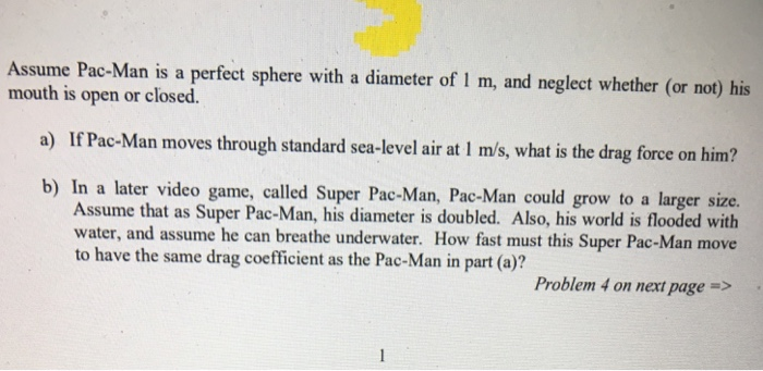Solved Assume Pac-Man is a perfect sphere with a diameter of | Chegg.com
