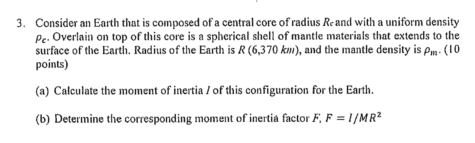 Solved Consider an ﻿Earth that is ﻿composed of ﻿a central | Chegg.com