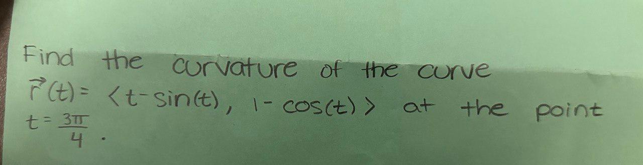 Solved Find the curvature of the curve | Chegg.com