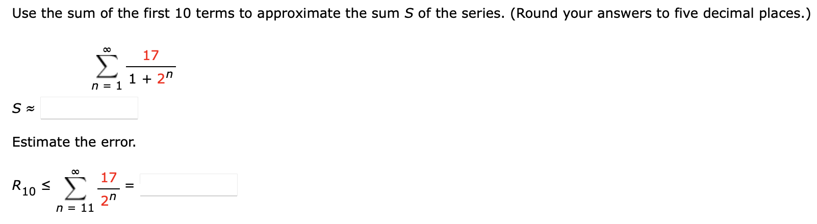 Solved Use the sum of the first 10 terms to approximate the | Chegg.com