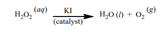 Solved H2O2(aq) (catalyst) H2O(l)+O2(g | Chegg.com