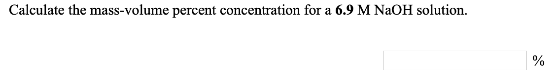 Solved Calculate the mass-volume percent concentration for a | Chegg.com