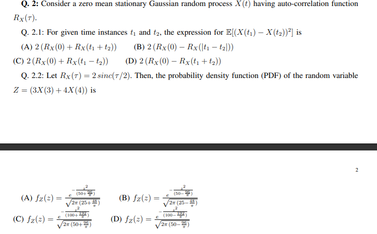 Q. 2: Consider a zero mean stationary Gaussian random | Chegg.com