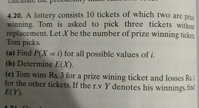 Solved 4.20. A lottery consists 10 tickets of which two are | Chegg.com