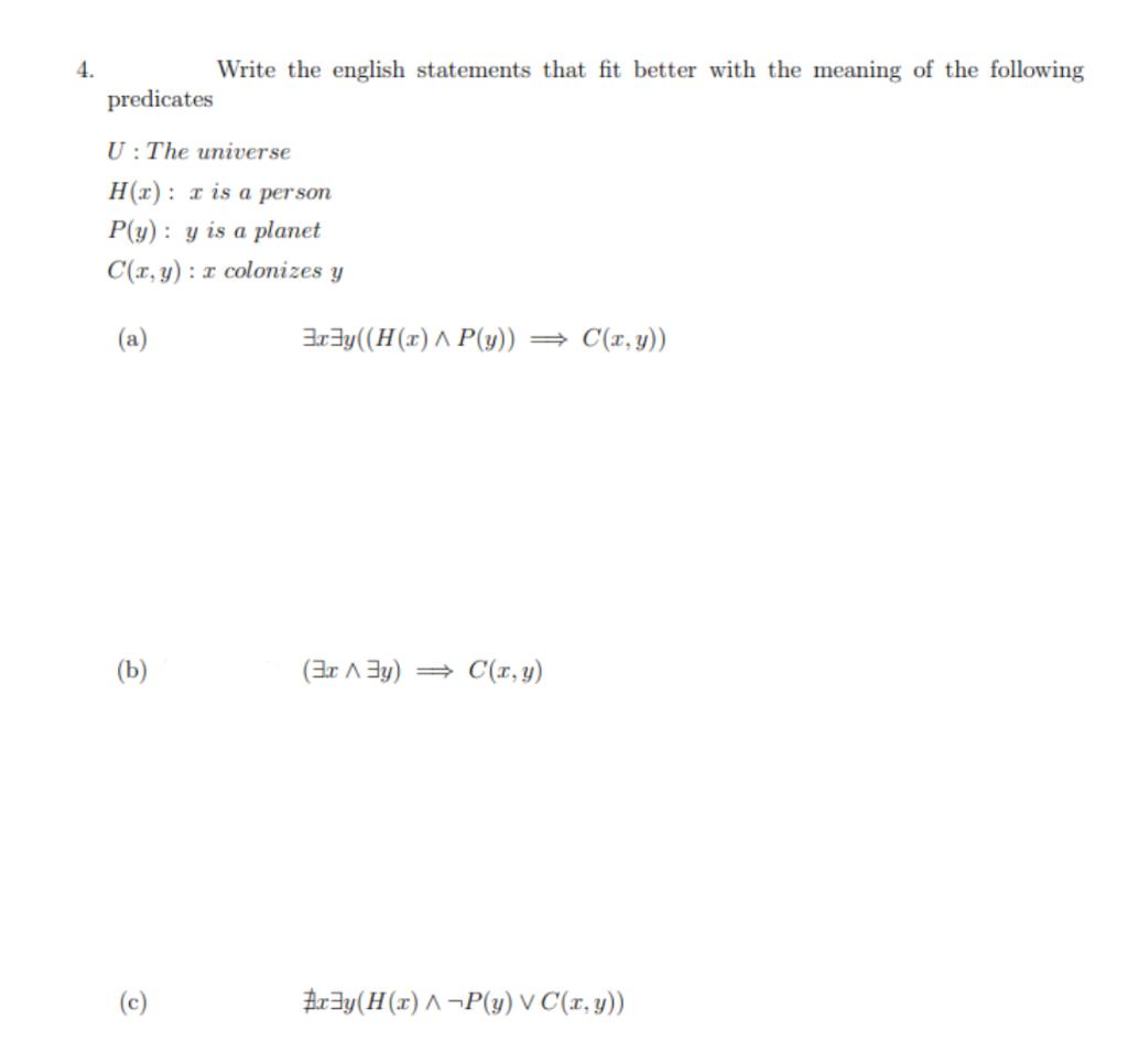 Solved 4. Write the english statements that fit better with | Chegg.com