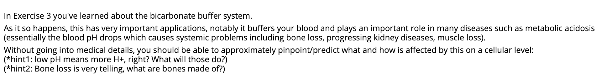 Solved In Exercise 3 you've learned about the bicarbonate | Chegg.com