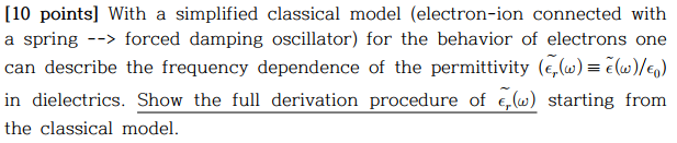 Solved [10 points) With a simplified classical model | Chegg.com