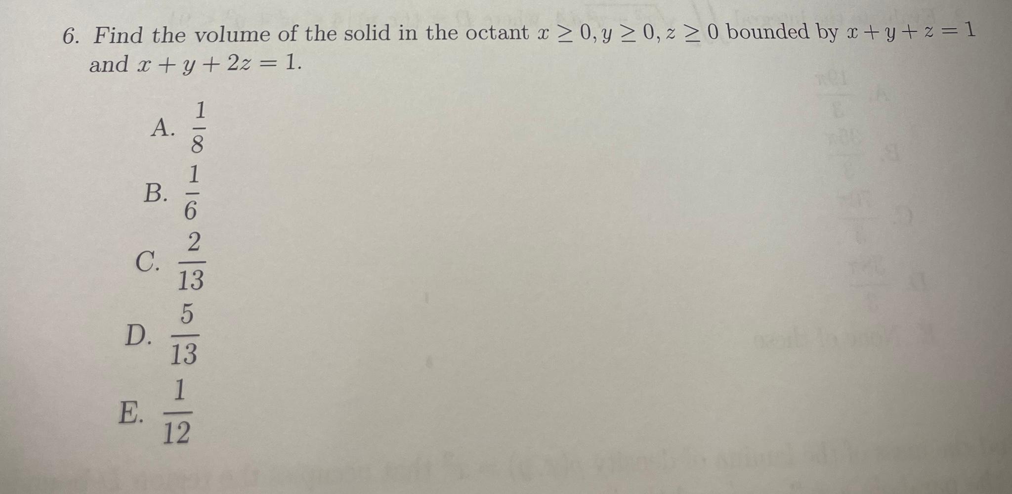Solved 6. Find the volume of the solid in the octant | Chegg.com