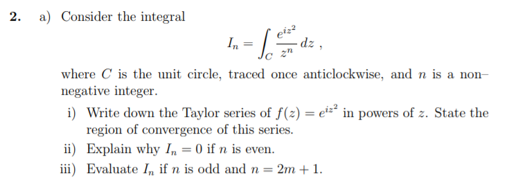 Solved 2. a) Consider the integral eiza In Sement dz, where | Chegg.com