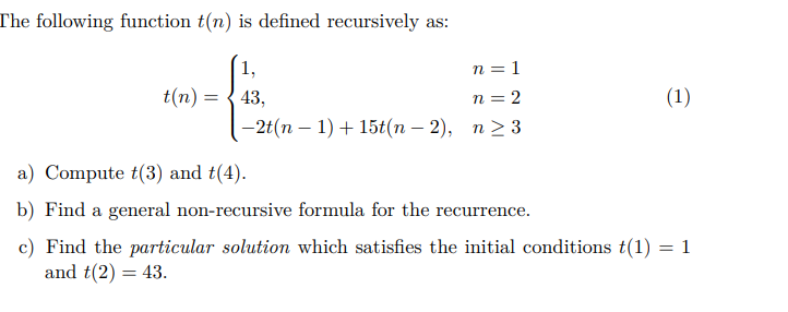 Solved The following function t(n) is defined recursively | Chegg.com