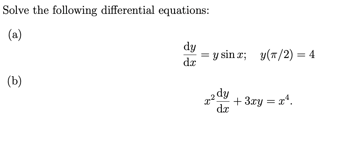 Solved Solve the following differential equations: (a) | Chegg.com