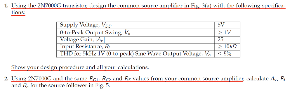 Solved 1. Using the 2N7000G transistor, design the | Chegg.com