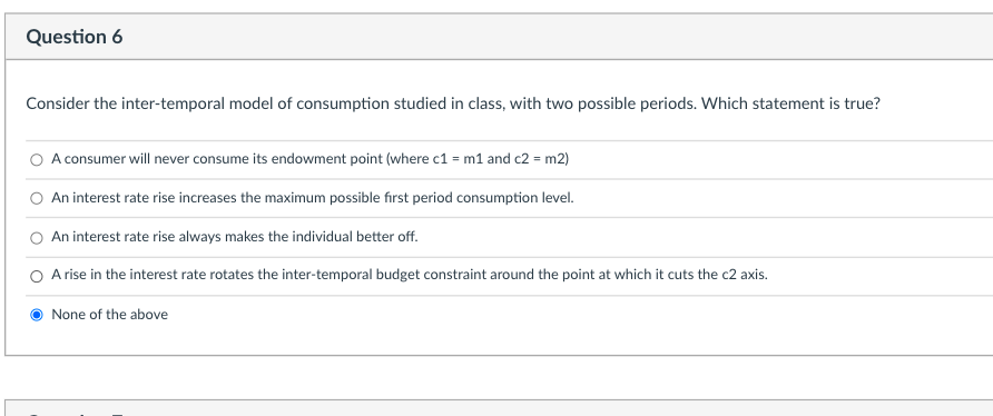 Solved Question 6 Consider the inter-temporal model of | Chegg.com