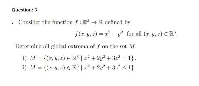 Solved - Consider the function f:R3→R defined by | Chegg.com