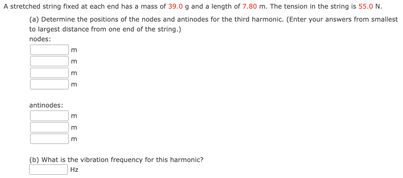Solved stretched string fixed at each end has a mass of 39.0 | Chegg.com