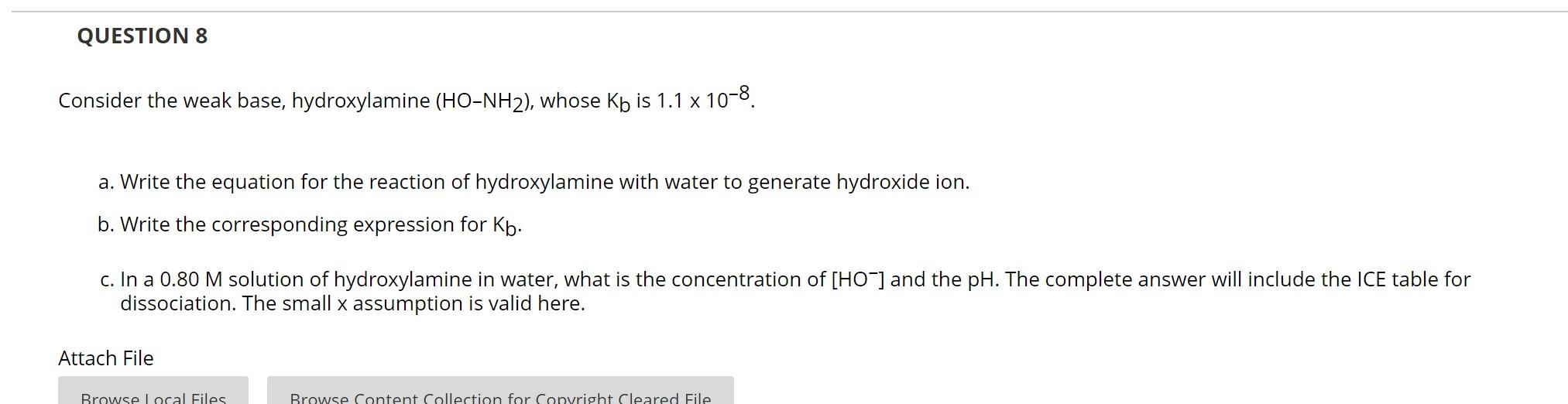 Solved QUESTION 8 Consider the weak base, hydroxylamine | Chegg.com