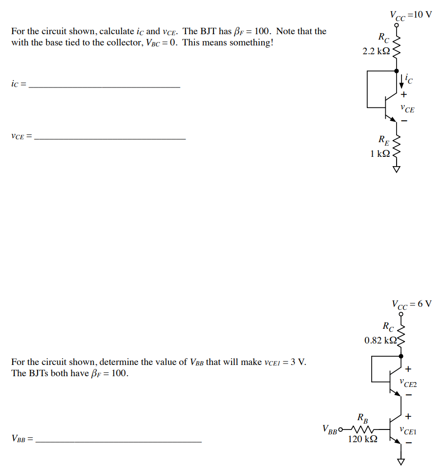 Solved Vcc=10 V For the circuit shown, calculate ic and VCE. | Chegg.com