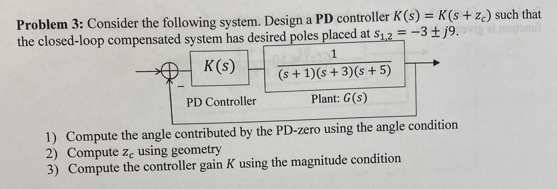 Problem 3: Consider the following system. Design a PD | Chegg.com