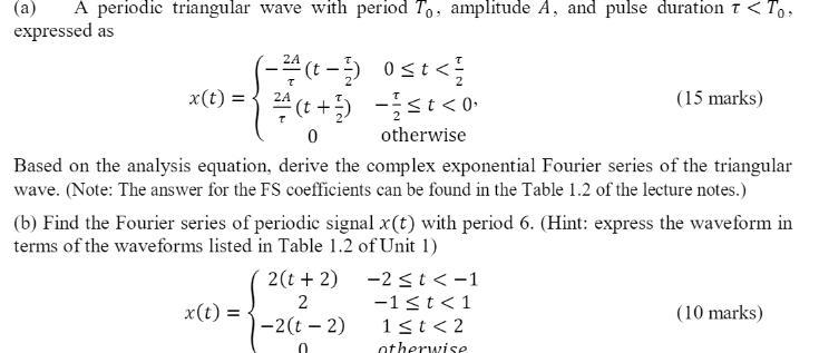 Solved (a) A periodic triangular wave with period To, | Chegg.com