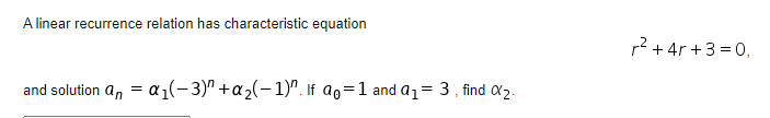 Solved A linear recurrence relation has characteristic | Chegg.com