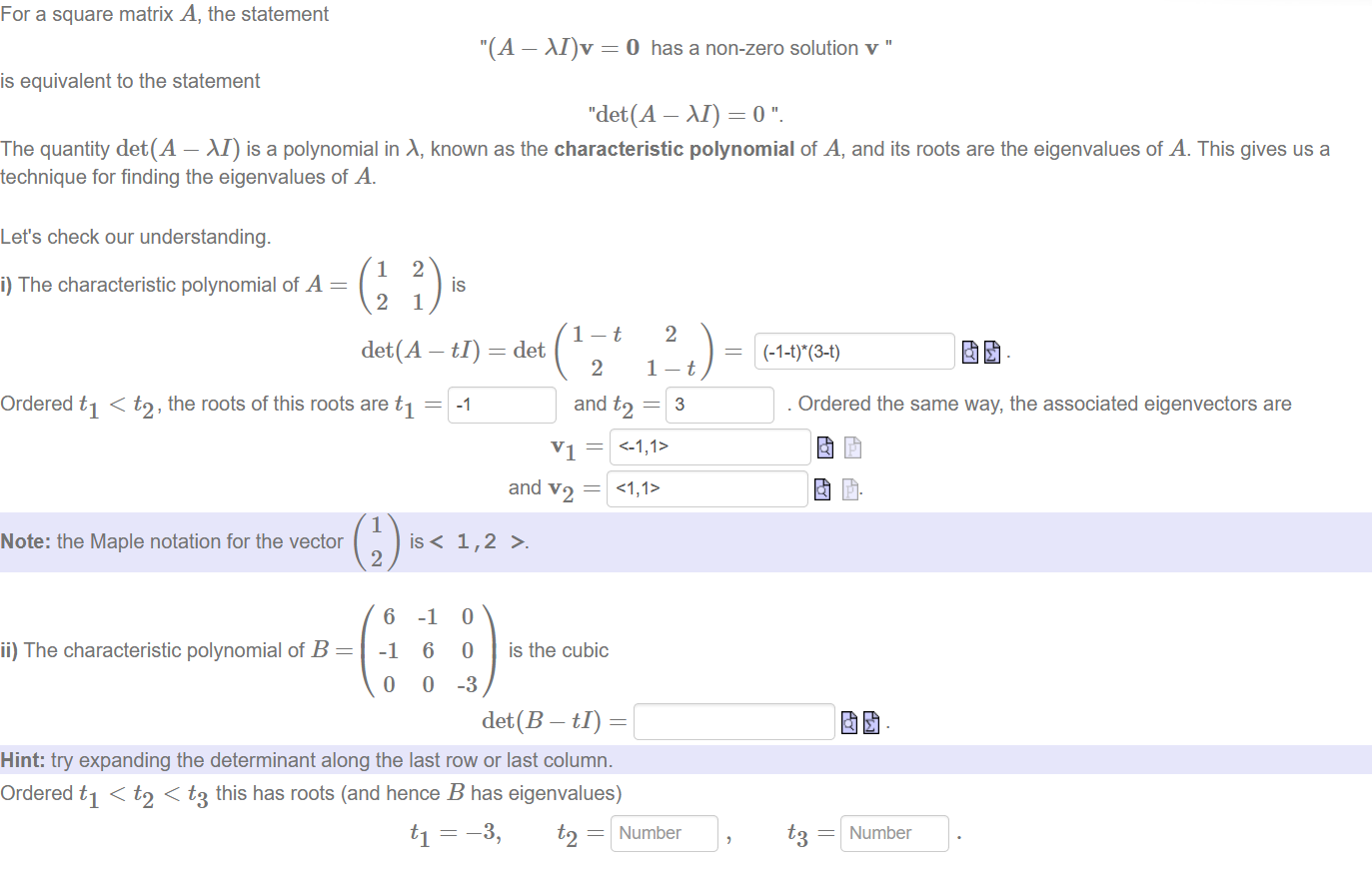 Solved For a square matrix A, the statement "(A – XI)v = 0 | Chegg.com