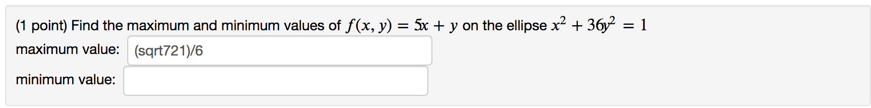 Solved (1 point) Find the maximum and minimum values of f(x, | Chegg.com