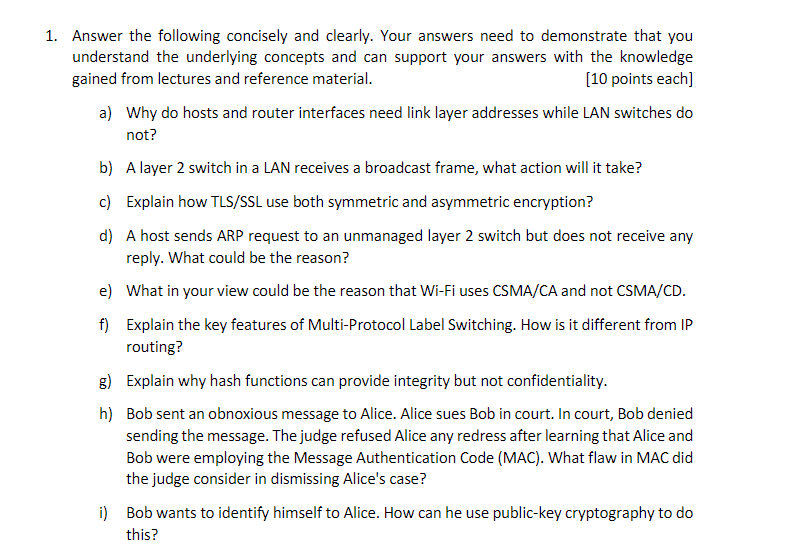 Solved Answer the following concisely and clearly. Your | Chegg.com