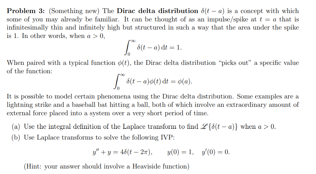 Solved Problem 3: (Something new) The Dirac delta | Chegg.com