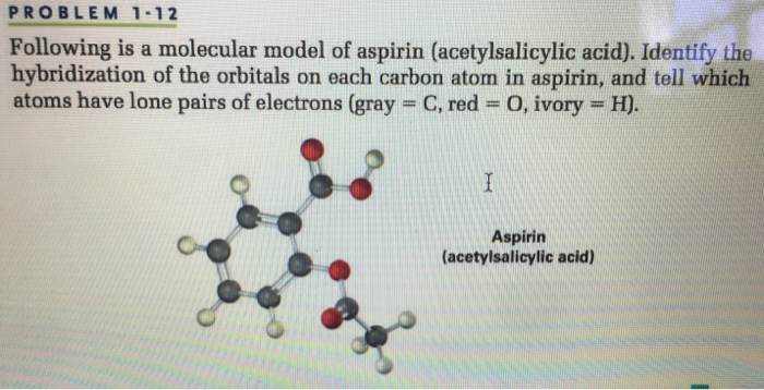 Solved PROBLEM 1-12 Following is a molecular model of | Chegg.com