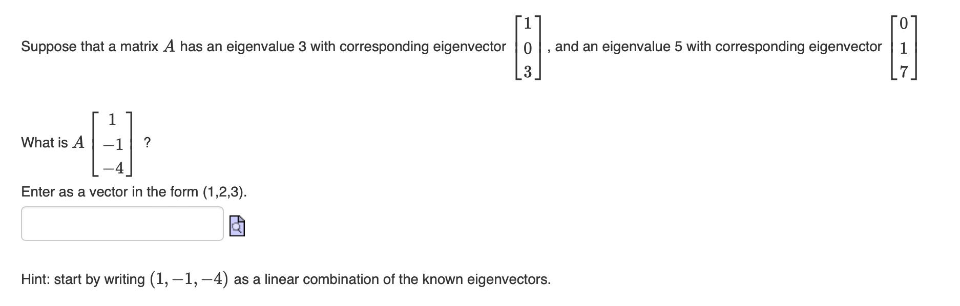 Solved Suppose that a matrix A has an eigenvalue 3 with | Chegg.com