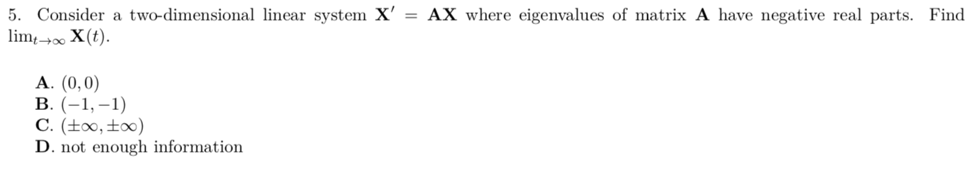 Solved 5. Consider a two-dimensional linear system X' = AX | Chegg.com