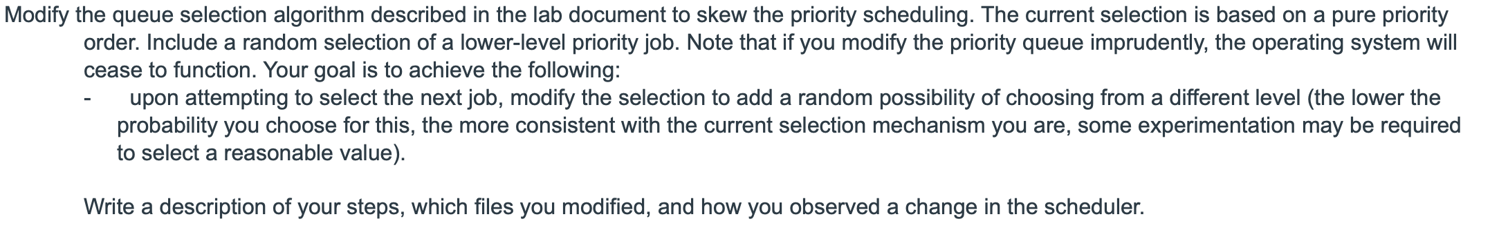 Solved Nodify the queue selection algorithm described in the | Chegg.com
