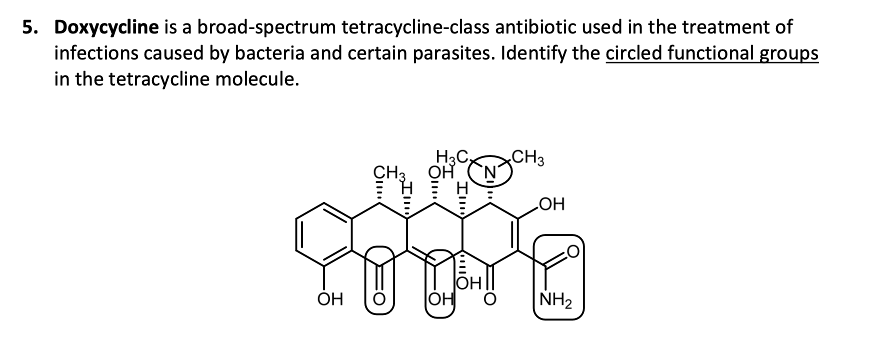 Solved 5. Doxycycline is a broad-spectrum tetracycline-class | Chegg.com