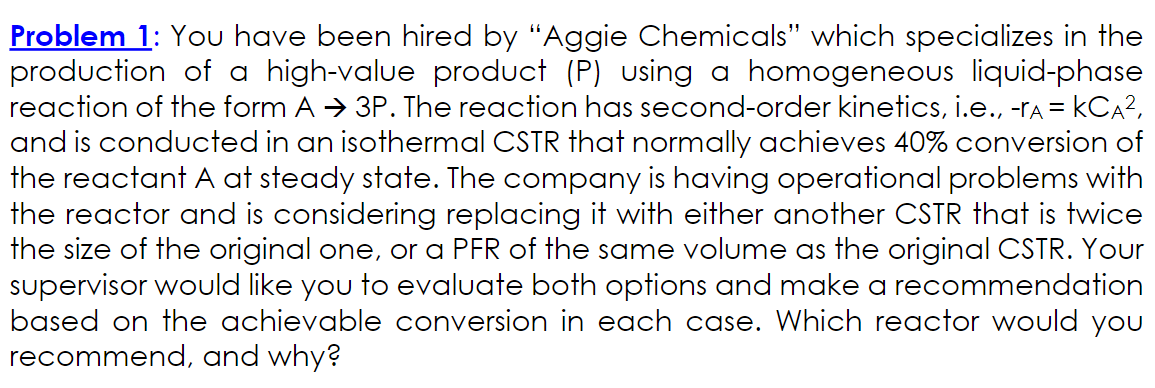Solved Problem 1: You have been hired by "Aggie Chemicals" | Chegg.com
