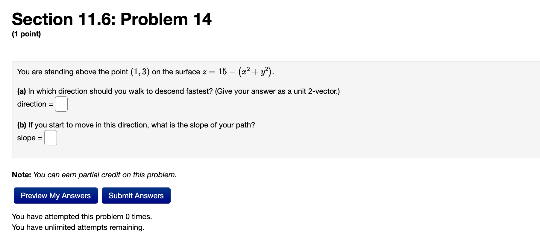 Solved You are standing above the point (1,3) on the surface | Chegg.com