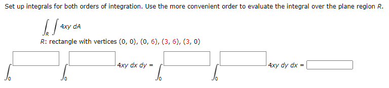 Solved Set up integrals for both orders of integration. Use | Chegg.com