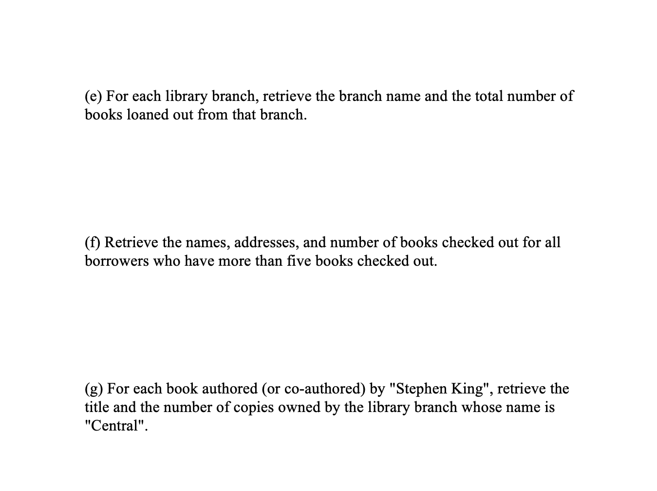 Solved 2. (56 pts) Consider the LIBRARY relational schema | Chegg.com