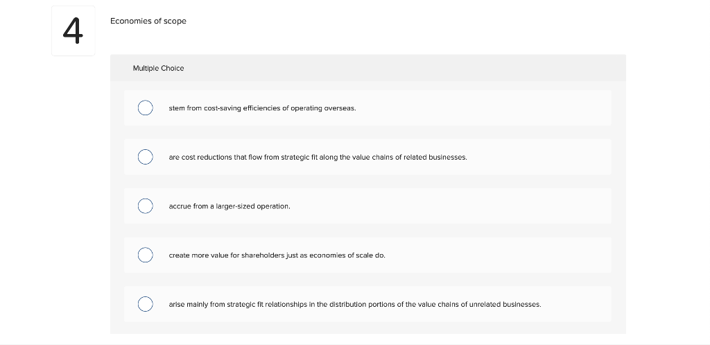 Solved Economies of scope Multiple Choice o C ) stem from | Chegg.com