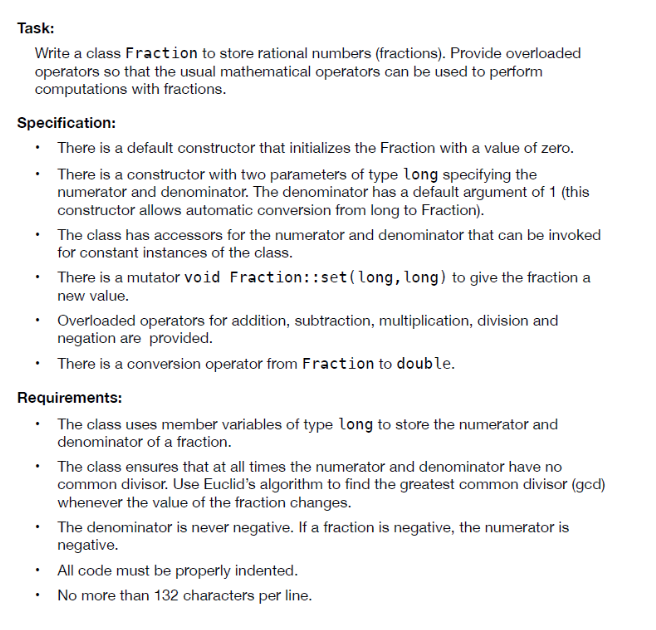Solved Task: Write a class Fraction to store rational | Chegg.com