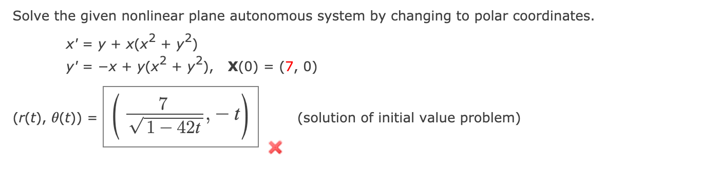 Solved Solve the given nonlinear plane autonomous system by | Chegg.com