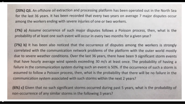 Solved An offshore oil extraction and processing platform | Chegg.com