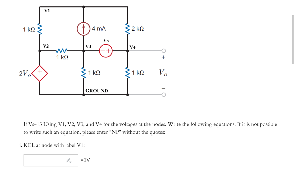 Solved V1 1 k 2 Dama 32k2 Vs V2 V3 V4 -+ 1 k12 + 2V + 1 k 2 | Chegg.com