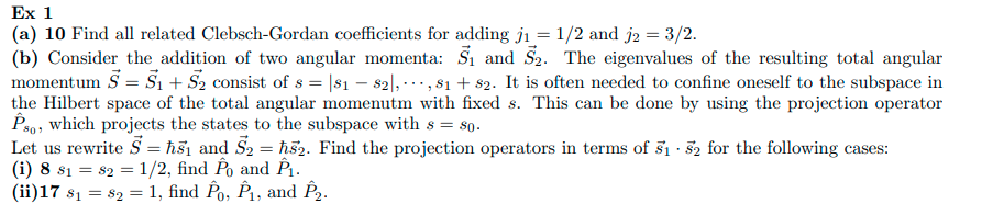 Solved Ex 1 (a) 10 Find all related Clebsch-Gordan | Chegg.com