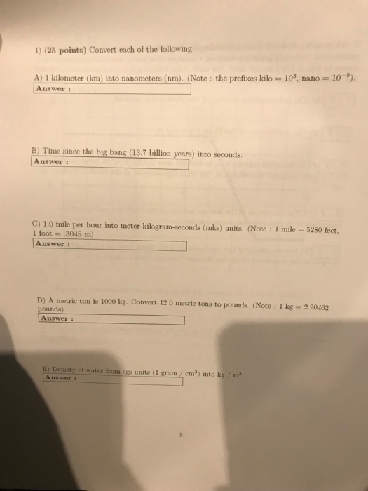 Solved 1) (25 points) Convert each of the followng A) 1 | Chegg.com