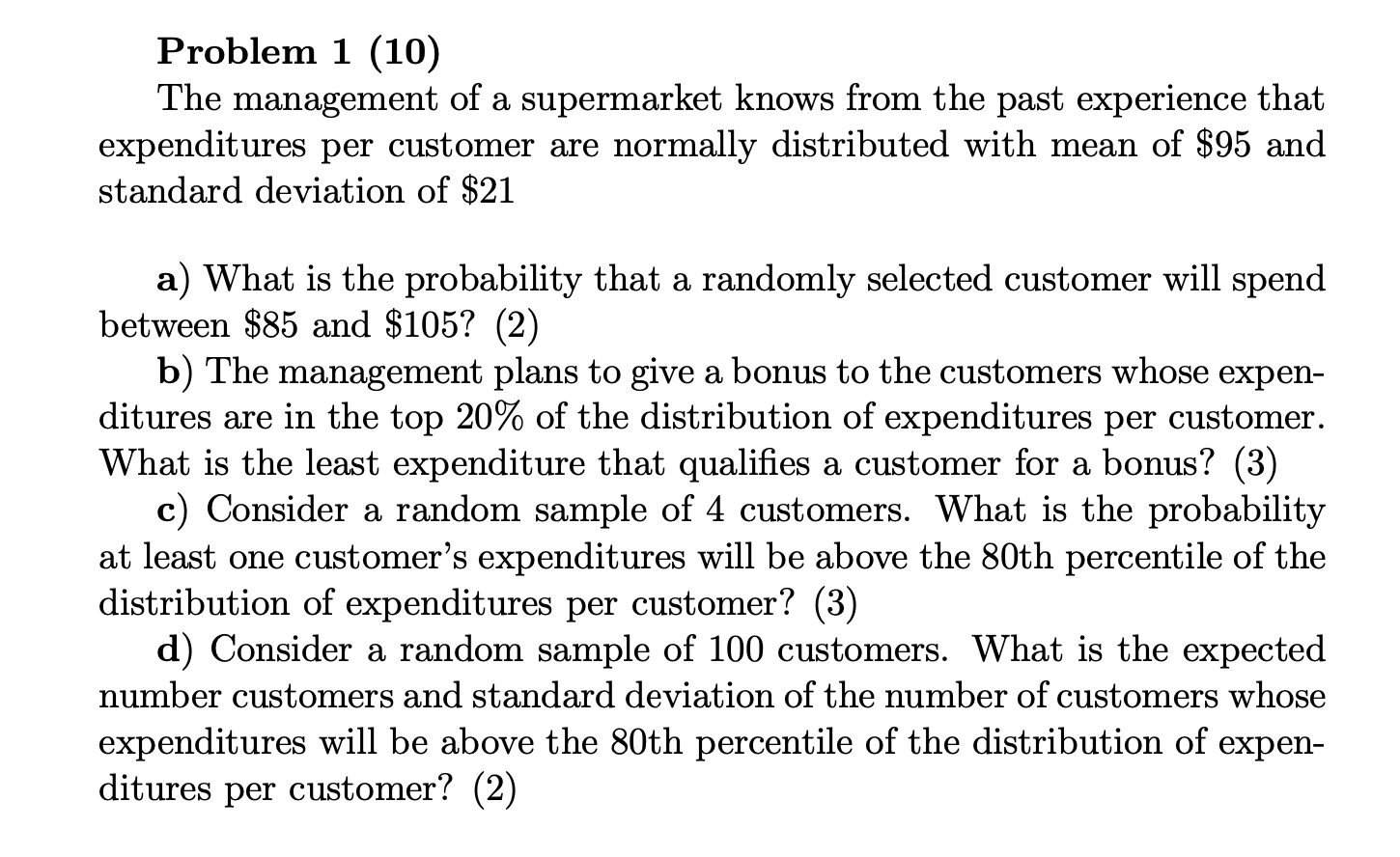 Solved Problem 1 (10) The management of a supermarket knows | Chegg.com