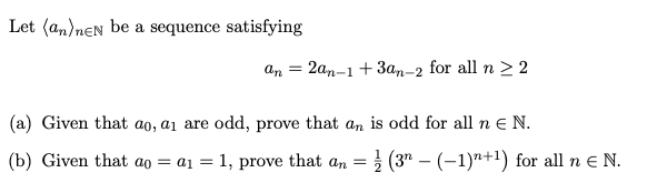 Solved Let (an) nen be a sequence satisfying an = 2an-1 + | Chegg.com