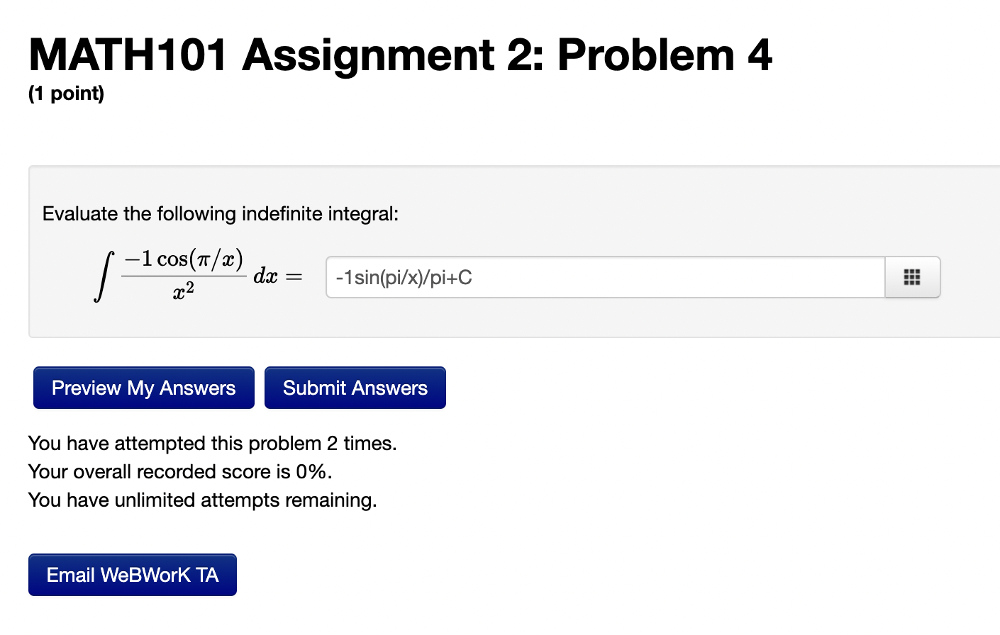 Solved MATH101 Assignment 2: Problem 4 (1 point) Evaluate | Chegg.com