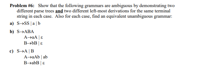 Solved Show that the following grammars are ambiguous by | Chegg.com