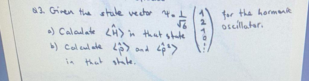 Solved 23. Given the state vector 4. a) Calculate | Chegg.com