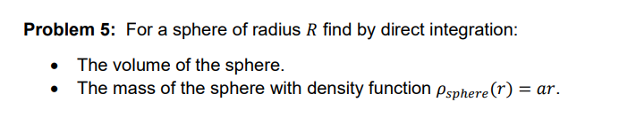 Solved Problem 5: For a sphere of radius R find by direct | Chegg.com